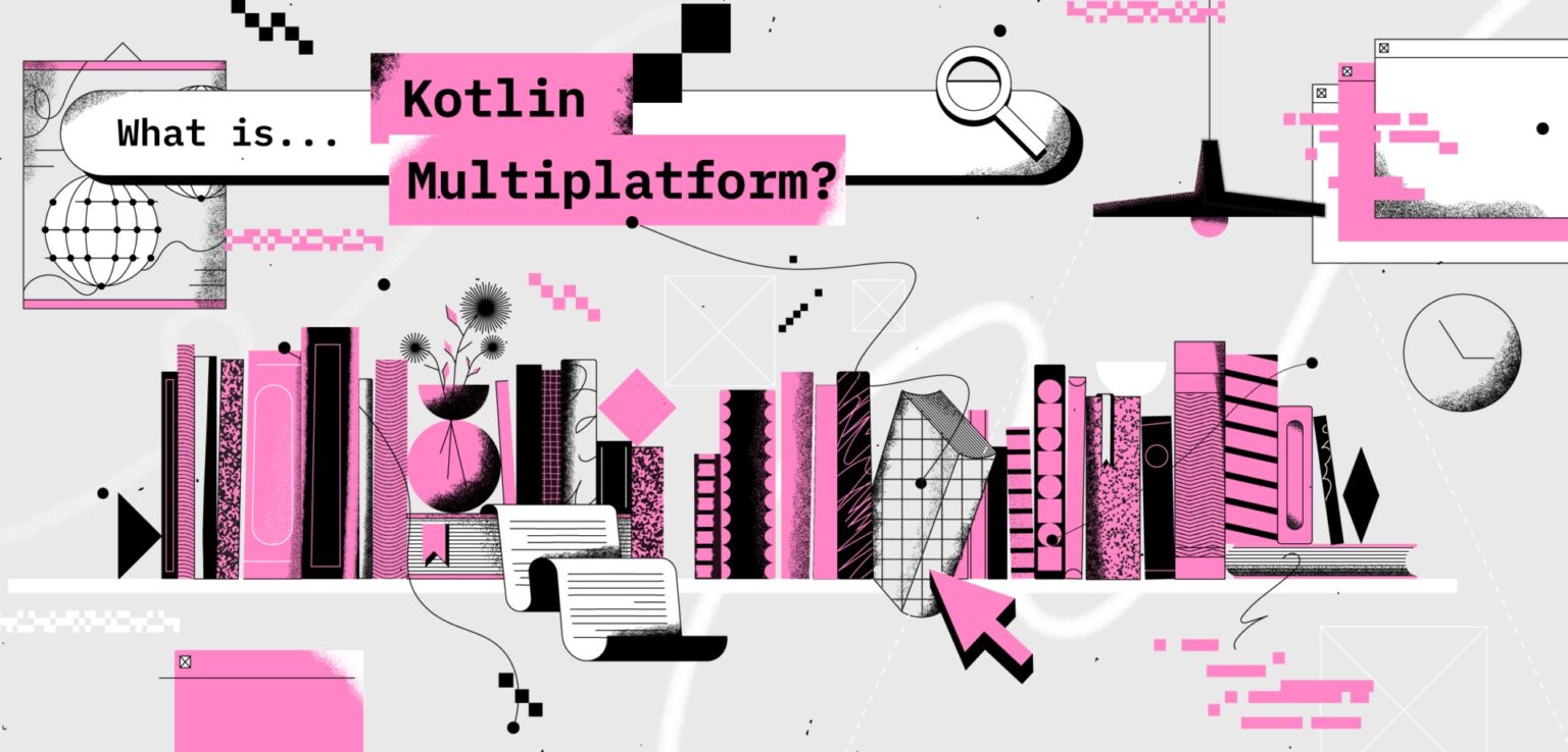 What is the Kotlin Multiplatform? - Tooploox